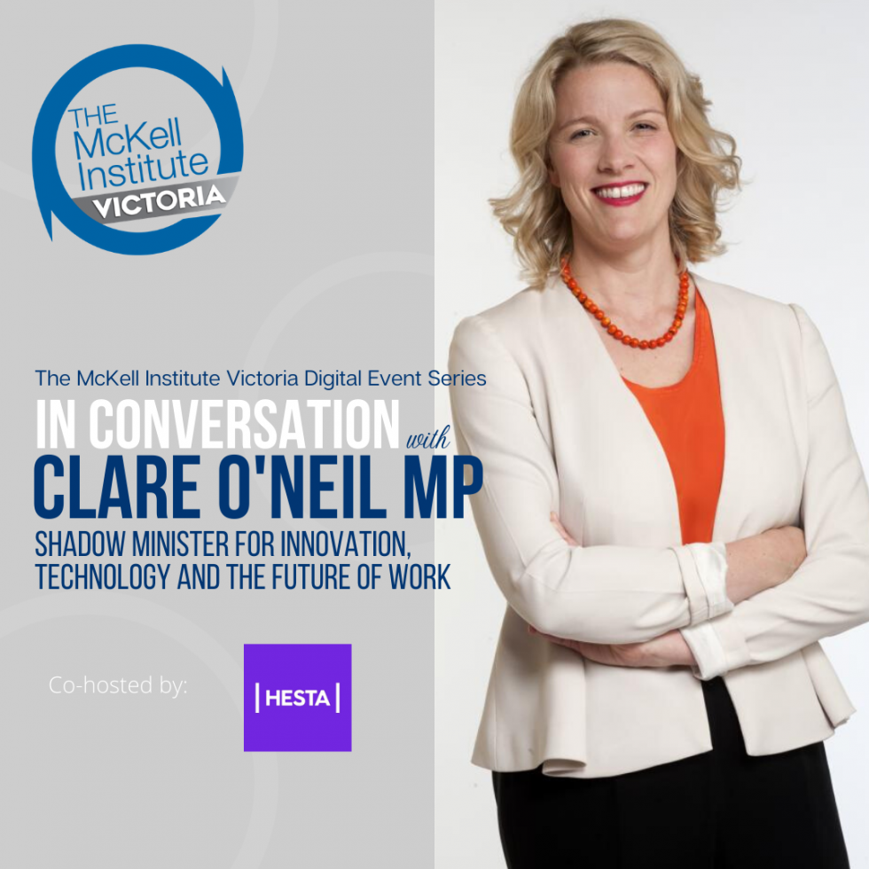 Part 1: In Conversation with Clare O'Neil MP on the Future of Work ...