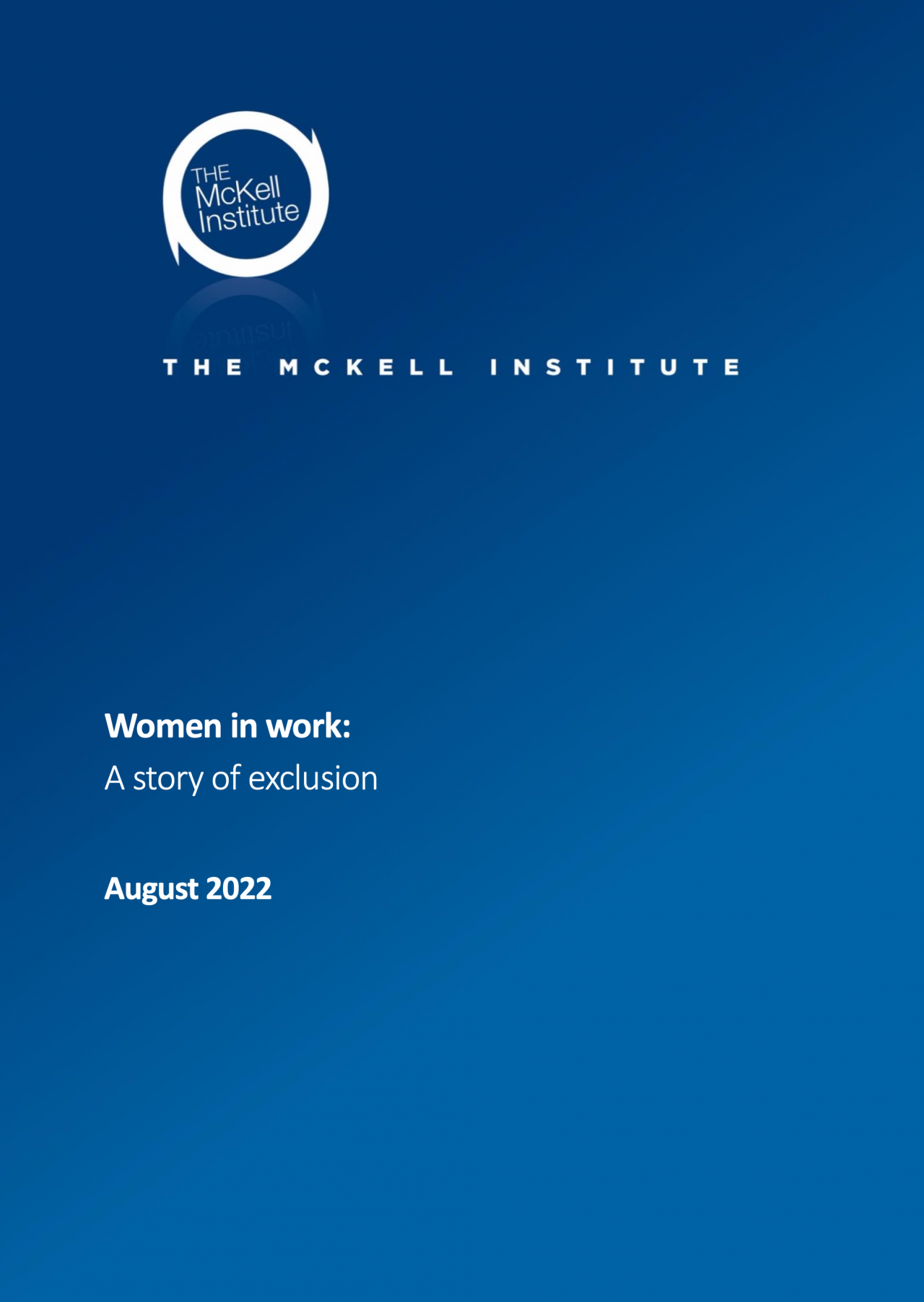 Women in work: A story of exclusion - The McKell Institute