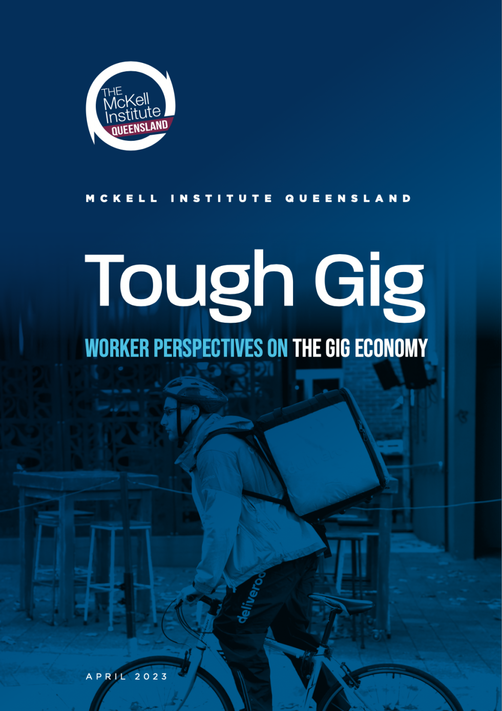 Tough Gig: Worker Perspectives on the Gig Economy - The McKell Institute
