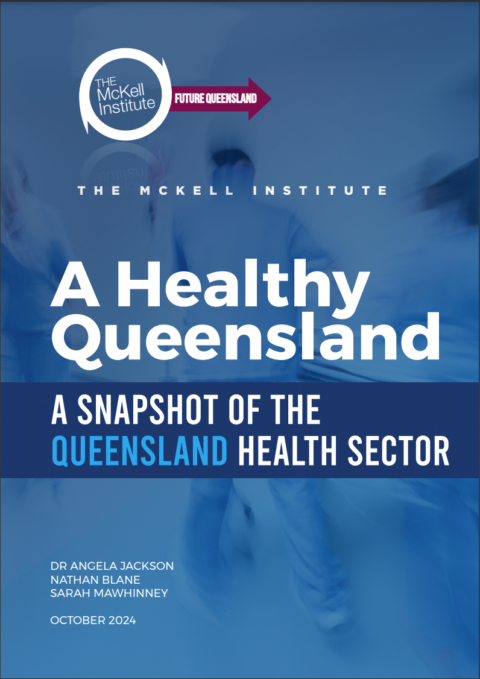 A Healthy Queensland: A snapshot of the Queensland health sector - The ...